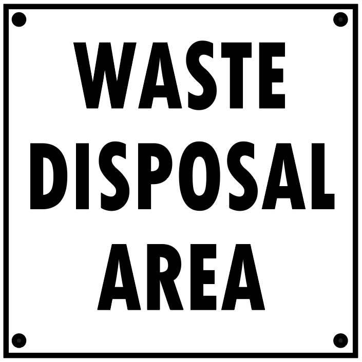 WASTE DISPOSAL AREA – Nature Coast Safety